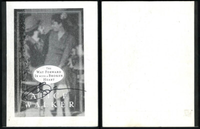 Alice Walker SIGNED AUTOGRAPHED This Way Forward Is With a Broken Heart ...