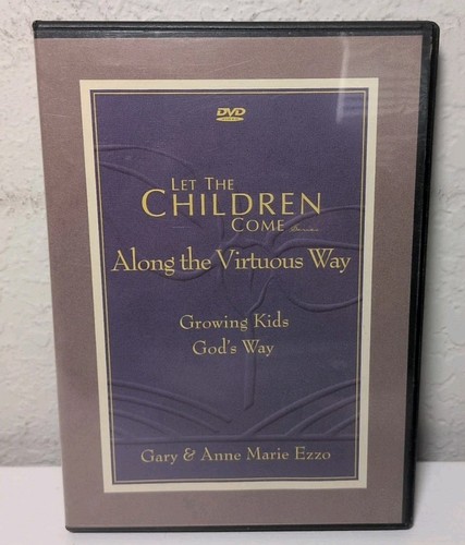 Let The Children Come Along Virtuous Way Gary & Anne Marie Ezzo DVD ...