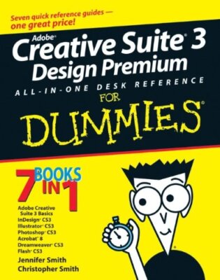 Adobe Creative Suite 3 Design Premium All-in-One Desk Reference ...