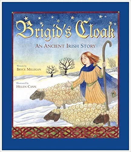 Brigid's Cloak Paperback – Picture Book, 2005 by Bryce Milligan ...