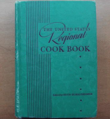 Cookbook~United States Regional Cookbook~1940~Culinary Arts Institute ...