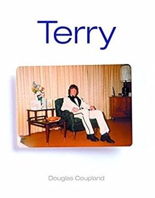 Terry Paperback Douglas Coupland 9781553651130| eBay