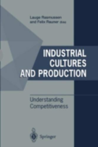 Industrial+Cultures+and+Production+%3A+Understanding+Competitiveness+by ...