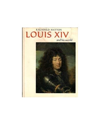 Louis XIV and His World (Pictorial B... by Hatton, Ragnhild Paperback ...