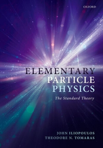 Elementary Particle Physics: The Standard Theory 9780192844217 | eBay