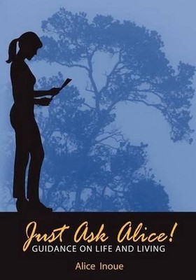 Just Ask Alice! by Alice Inoue (English) Paperback Book 9781456475352| eBay