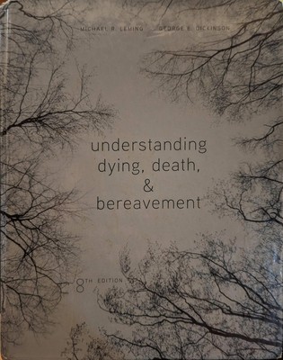 Understanding Dying, Death, and Bereavement by Leming 9781305094499 | eBay