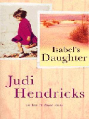 Isabel's Daughter 2003 by Hendricks Judi 0752857908 for sale online | eBay
