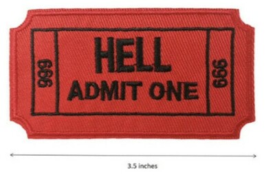 Admit One Ticket to Hell 666 Patch (3.5") Red Iron-On Badge Satanic ...