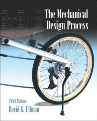 Mcgraw-Hill Series in Mechanical Engineering: Mechanical Design Process ...