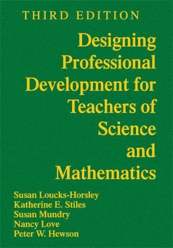 Designing Professional Development for Teachers of Science and ...
