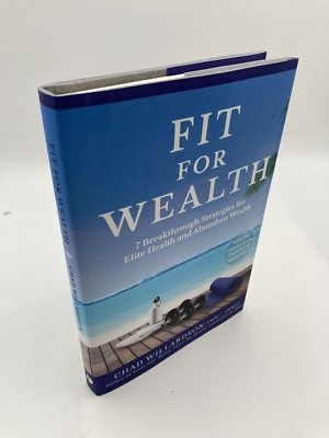 Fit for Wealth: 7 Breakthrough Strategies for Elite Health and Abundant Wealth | eBay