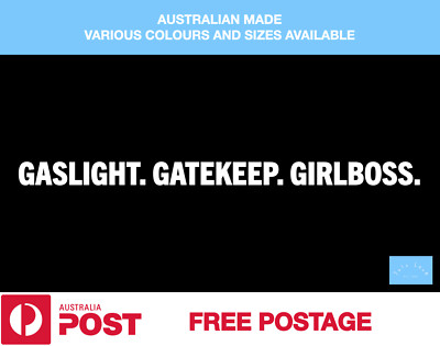 GASLIGHT GATEKEEP - Permanent Vinyl Sticker Decal, Brand New, For Car ...