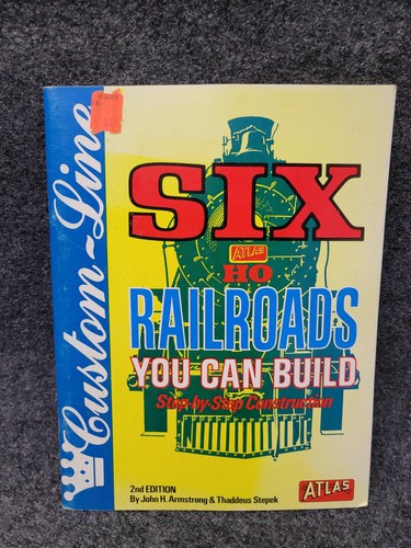 Atlas Six HO Railroads You Can Build 2nd Edition John Armstrong ...