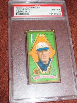 1911 T205 Gold Borders Doc White PSA VGEX 4 ~Chicago White Sox ...