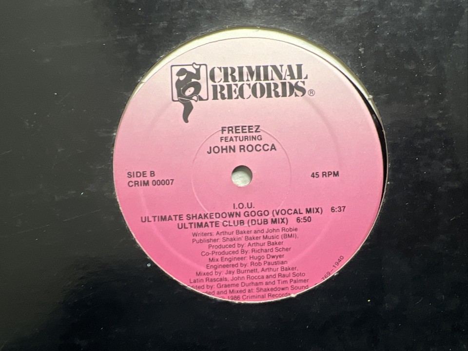 Freeez JOHN ROCCA IOU 12" 1986 CRIMINAL CRIM00007 Electro 80s Freestyle ...