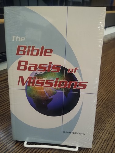 Bible Basis of Missions by Robert H. Glover | eBay