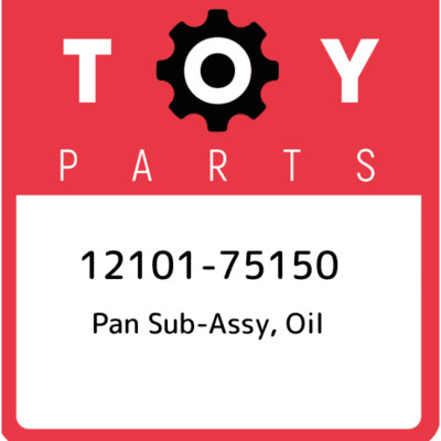12101-75150 Toyota Pan sub-assy, oil 1210175150, New Genuine OEM Part ...