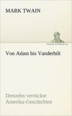 Von Adam Bis Vanderbilt 9783842418431| eBay