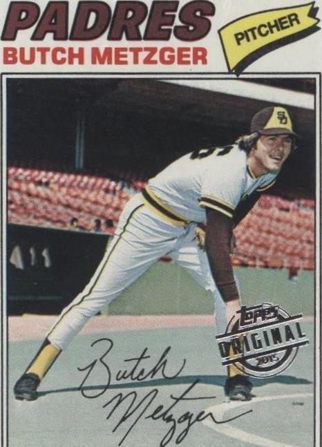 2015 Topps - Originals Buybacks Butch Metzger #1977-215 for sale online ...