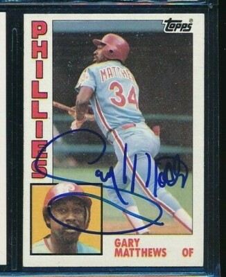 1984 Topps #70 Gary Matthews Signed auto Autograph (AK24) SWSW | eBay