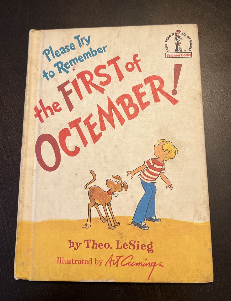 Please Try to Remember the First of Octember! (Beginner Books) by Theo ...