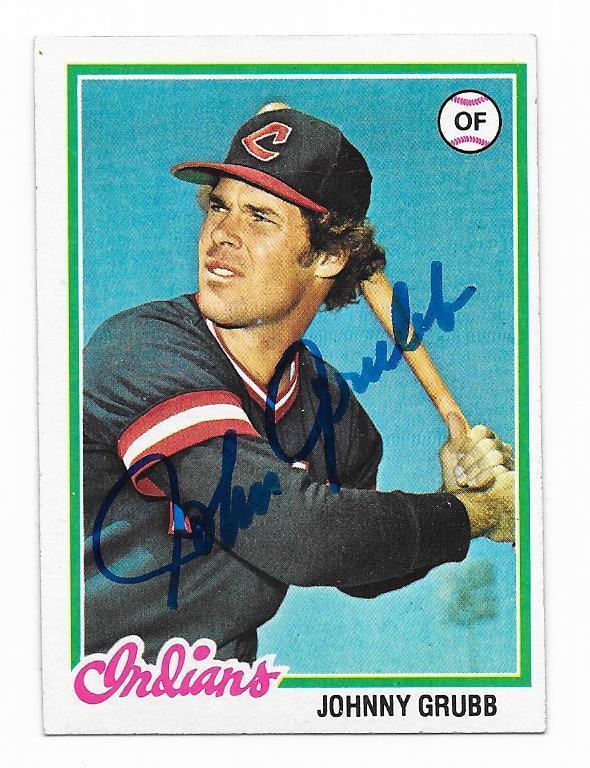 JOHNNY GRUBB 1978 TOPPS AUTOGRAPHED SIGNED # 608 INDIANS | eBay