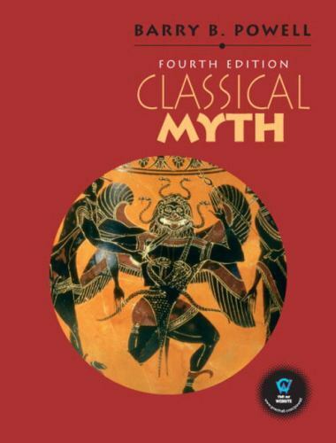 Classical Myth by Barry B. Powell (2003, Trade Paperback, Revised ...