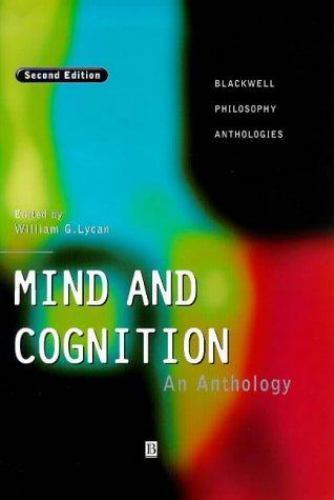 Blackwell Philosophy Anthologies Ser.: Mind and Cognition : An ...