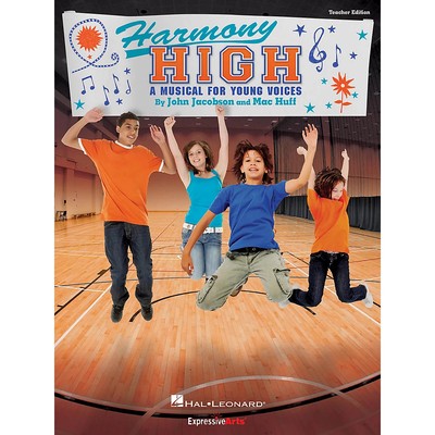 Harmony High (A Musical for Young Voices) TEACHER ED Composed by John Jacobson | eBay