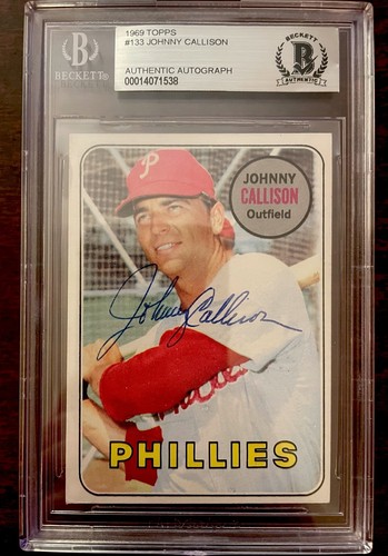 Johnny Callison Signed 1969 Topps Beckett COA | eBay
