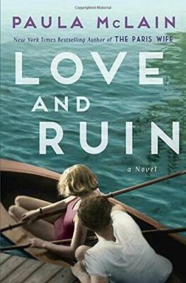 Love and Ruin - Hardcover By McLain, Paula - VERY GOOD | eBay