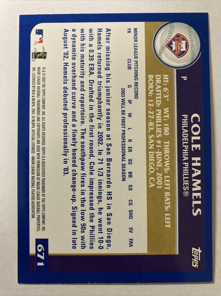 Cole Hamels 2003 Topps Draft Pick Card #671 (4709) | eBay