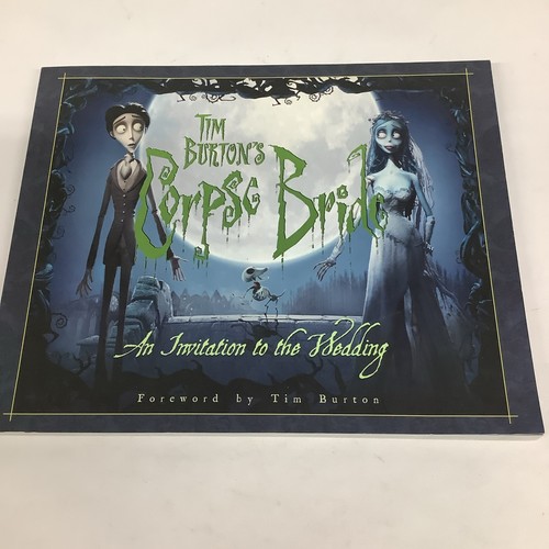 Tim Burton's Corpse Bride : An Invitation to the Wedding Timothy Shaner ...