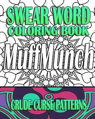 Swear Word Coloring Book: Crude Curse Patterns | eBay