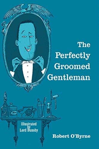 The Perfectly Groomed Gentleman by O'Byrne, Robert Hardback Book The ...