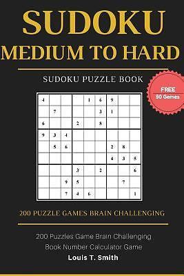 Sudoku Medium to Hard : 200 Puzzles Game Brain Challenging Books Teen ...