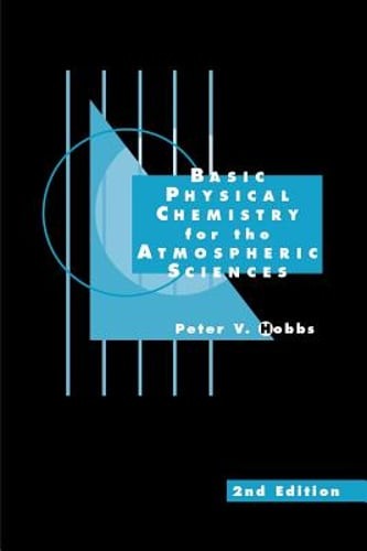 Basic Physical Chemistry for the Atmospheric Sciences by Peter Victor ...