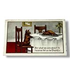 Postcard Thanksgiving For What We Are About To Receive Dog Turkey C418 ...