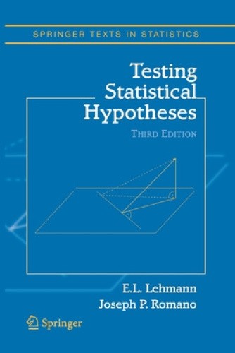 Testing Statistical Hypotheses (Springer Texts in Statistics ...