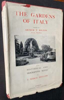 Arthur T Bolton / Gardens of Italy With Historical and Descriptive ...