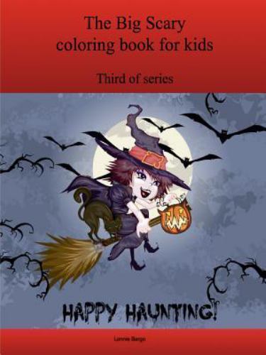 Third Big Scary Coloring Book for Kids by Lonnie Bargo (2016, Trade ...
