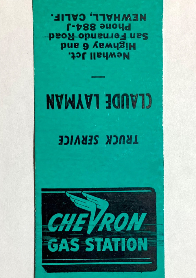 NEWHALL, CA 1940’S- CLAUDE LAYMAN CHEVRON STATION, HWY. 6 & SAN ...