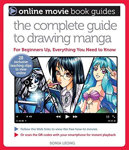 The Complete Guide to Drawing Manga: With 28 Exclusive Teaching Clips ...