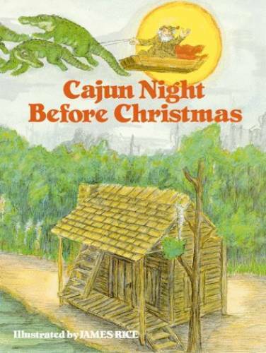 Cajun Night Before Christmas - Hardcover By Trosclair, - GOOD ...