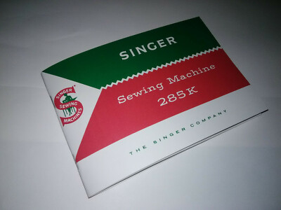 Singer 285 Sewing Machine Owners Manual Reproduction (Class 285) | eBay