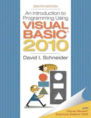 Introduction to Programming Using Visual Basic 2010 by David I Schneider: Used 9780132128568 | eBay