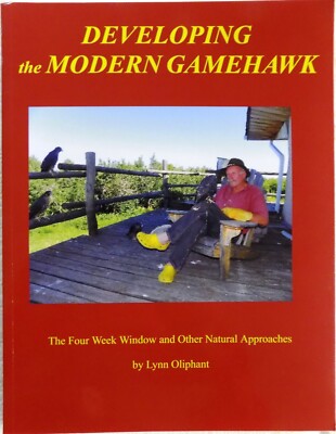 Developing the Modern Gamehawk The Four Week Window 2015 Paperback Lynn ...
