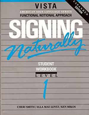 Signing Naturally Student Workbook: - Paperback, by Cheri Smith; Ken ...