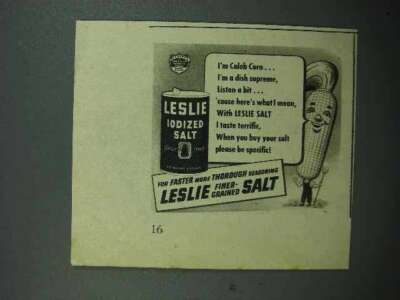 1943 Leslie Salt Ad - I'm Caleb Corn | eBay